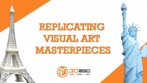 Why 3D Printing Is the Way to Replicating Visual Arts - 3D2GO ...