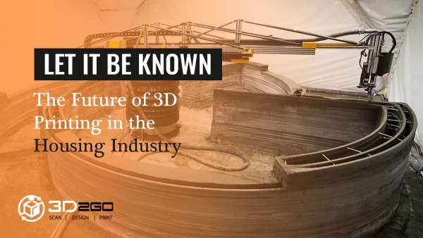 3D Printing's Promising Help To The Housing Industry - 3D2GO Philippines | 3D Printing Services