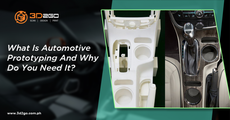Automotive Prototyping: The Next Big Thing - 3D2GO Philippines | 3D ...